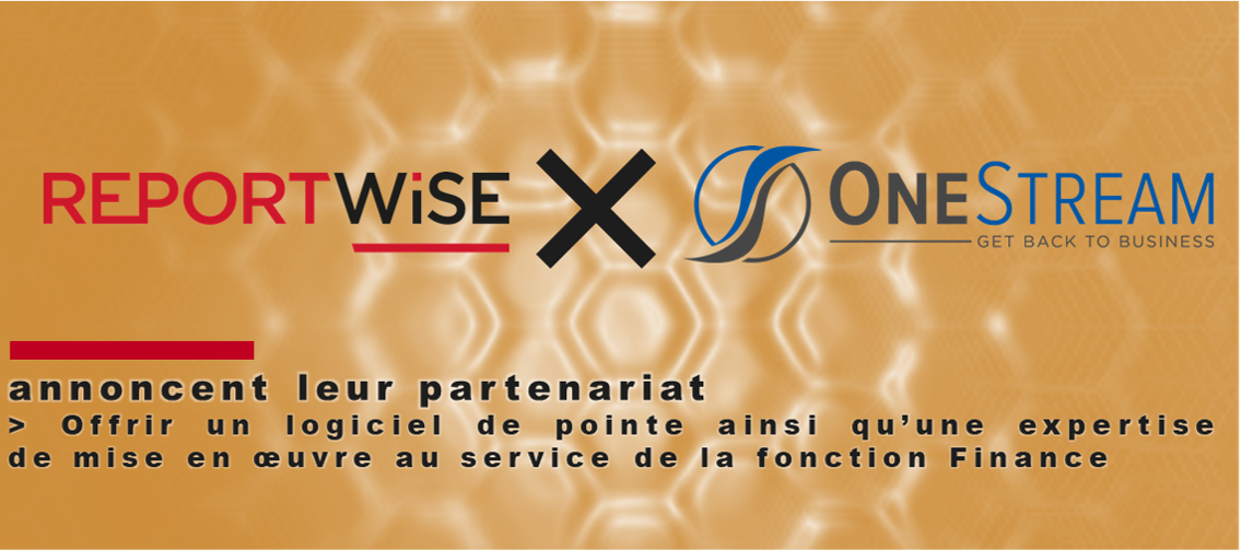 REPORTWISE partenaire de mise en œuvre du logiciel OneStream